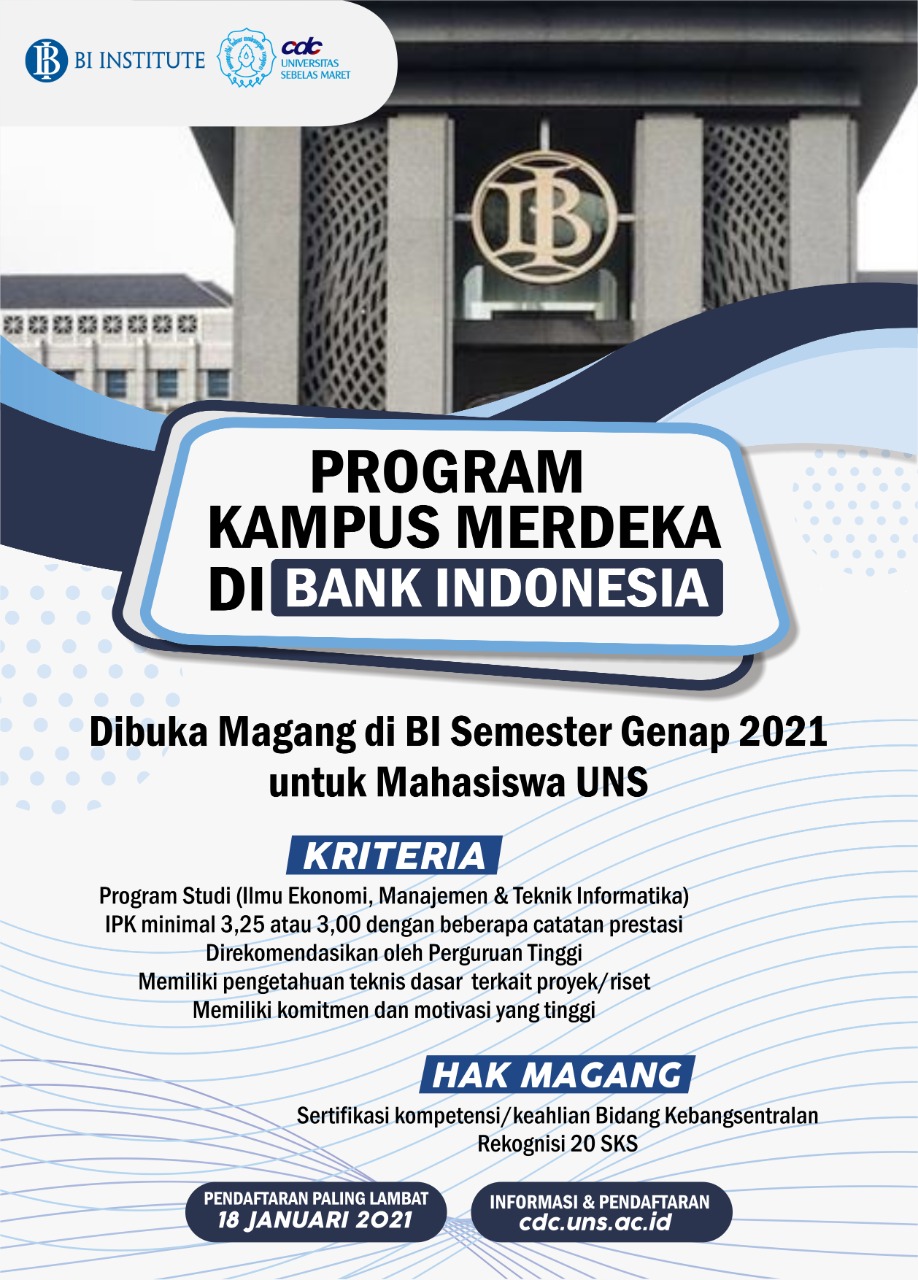 CDC UNS - BI INSTITUTE "Program Kampus Merdeka di Bank Indonesia Tahun 2021"